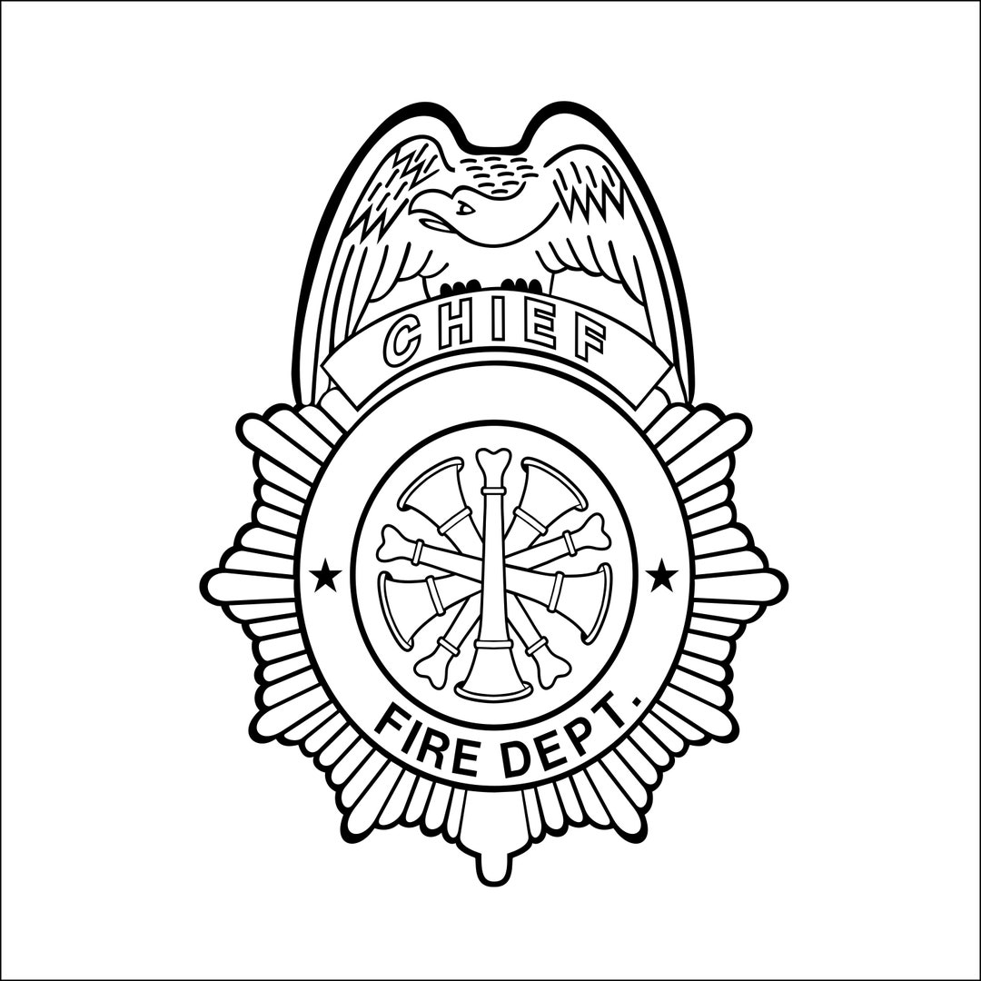Chief Badge Fire Department Hero Honor Admired Idealized Proud ...