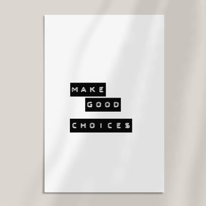 Make Good Choices, Typography Wall Art, Quote Decor, Wall Art ...