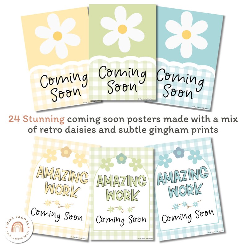 Amazing Work Coming Soon Posters | Daisy Gingham Pastels Classroom ...