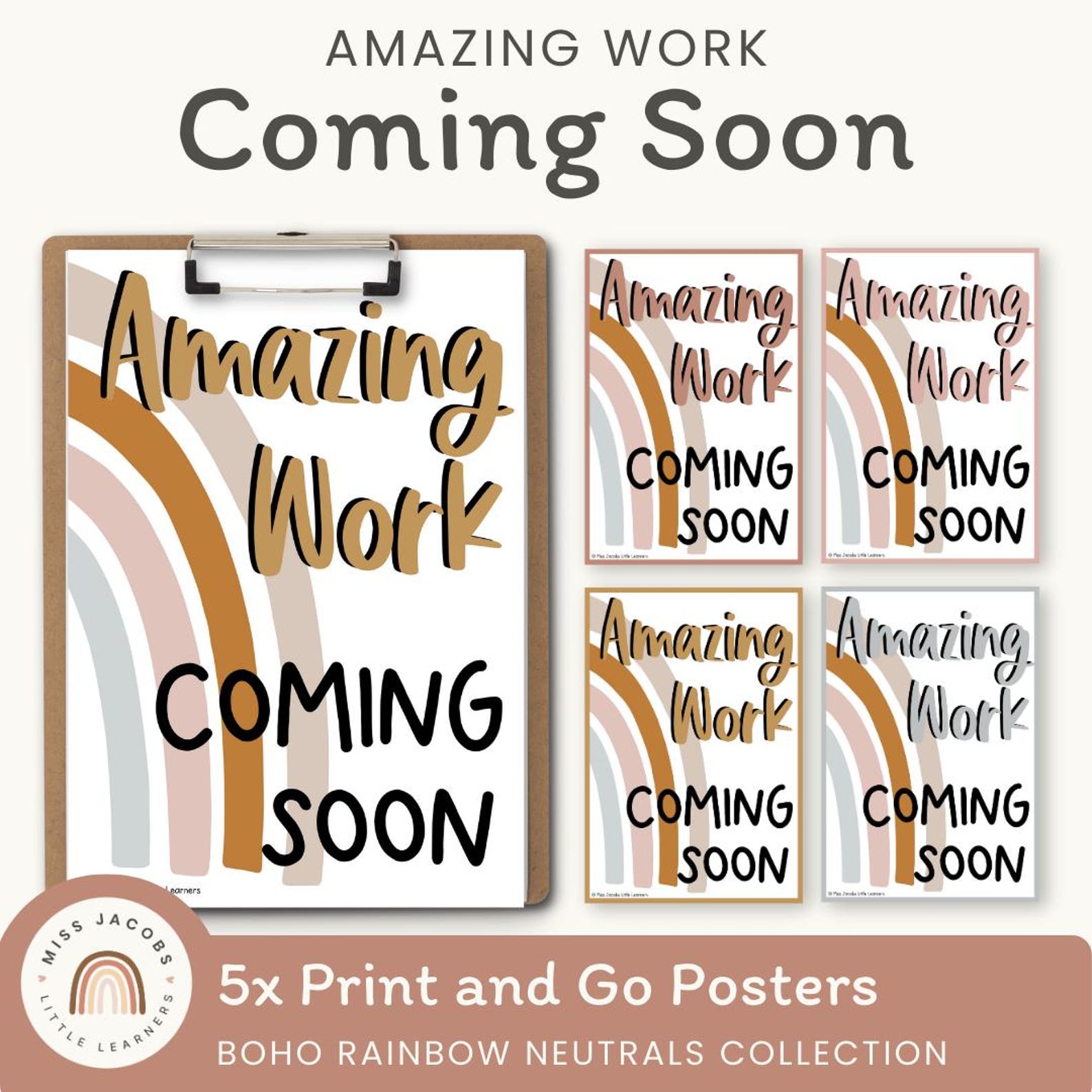 Amazing Work Coming Soon Poster | BOHO RAINBOW Classroom Decor ...