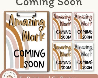 Amazing Work Coming Soon Poster | BOHO RAINBOW Classroom Decor ...