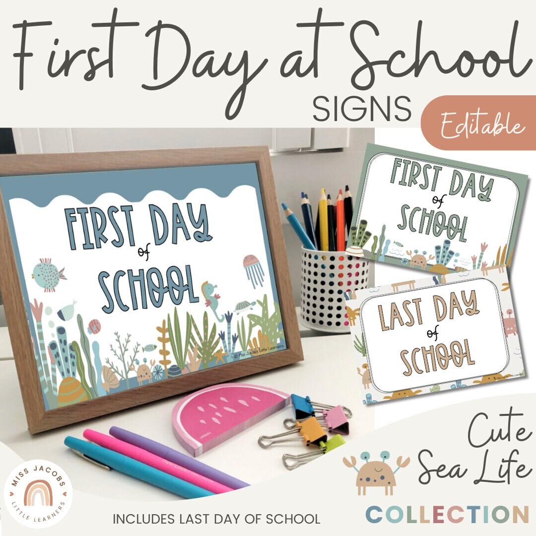 First & Last Day of School Posters | Cute Sea Life Classroom Decor ...