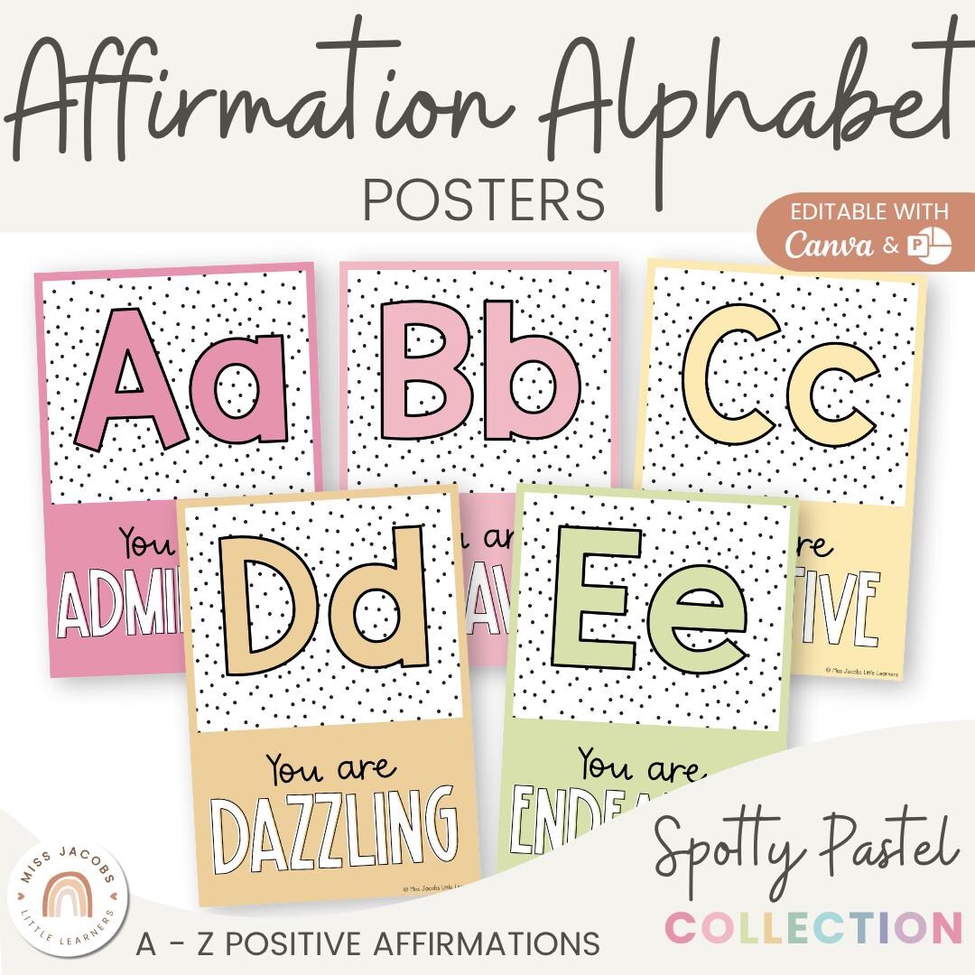Spotty Pastel Affirmation Alphabet Posters, Rainbow Affirmations for ...