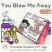 Student Gift Tags for Bubble Wands | You Blew Me Away - Etsy