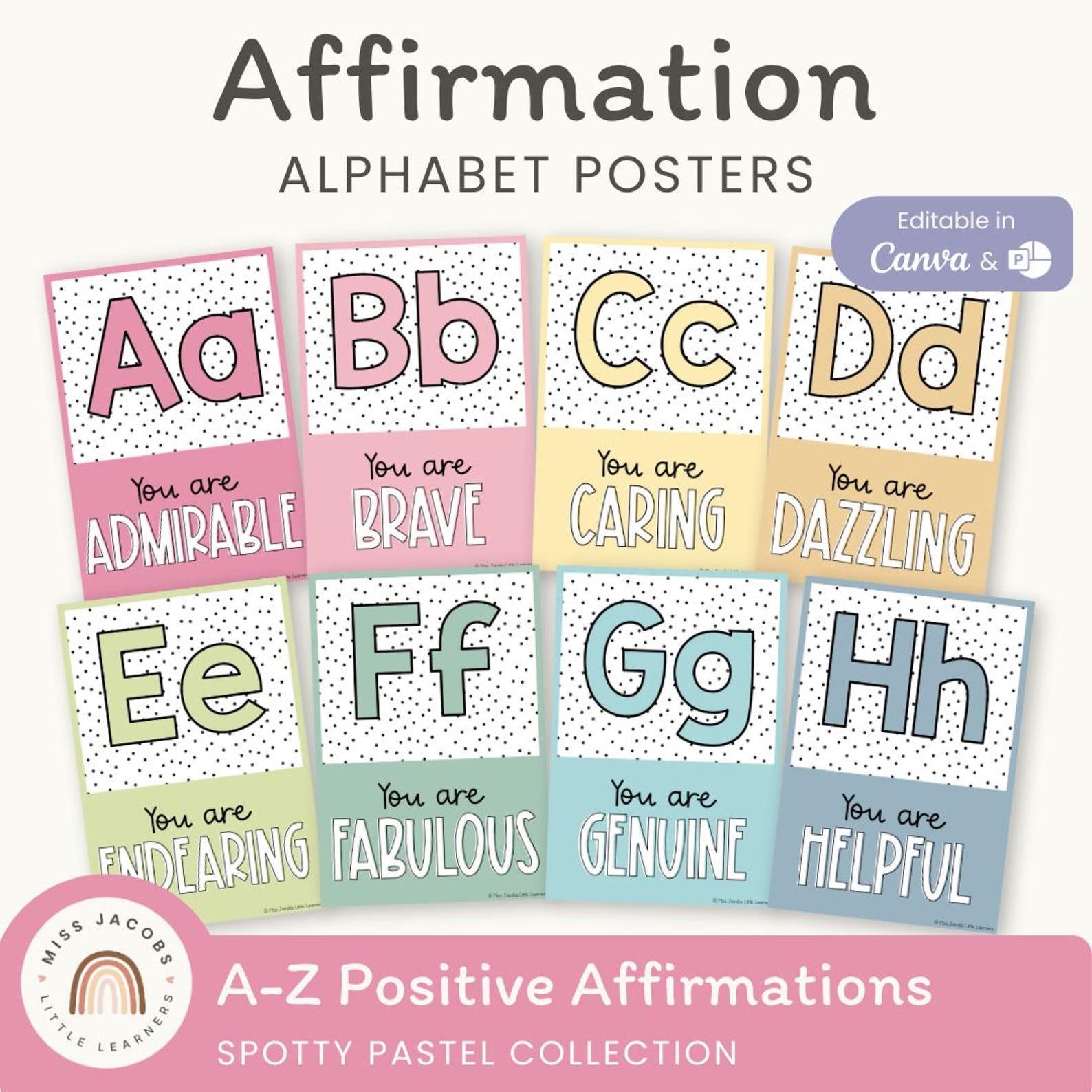 Spotty Pastel Affirmation Alphabet Posters, Rainbow Affirmations for ...