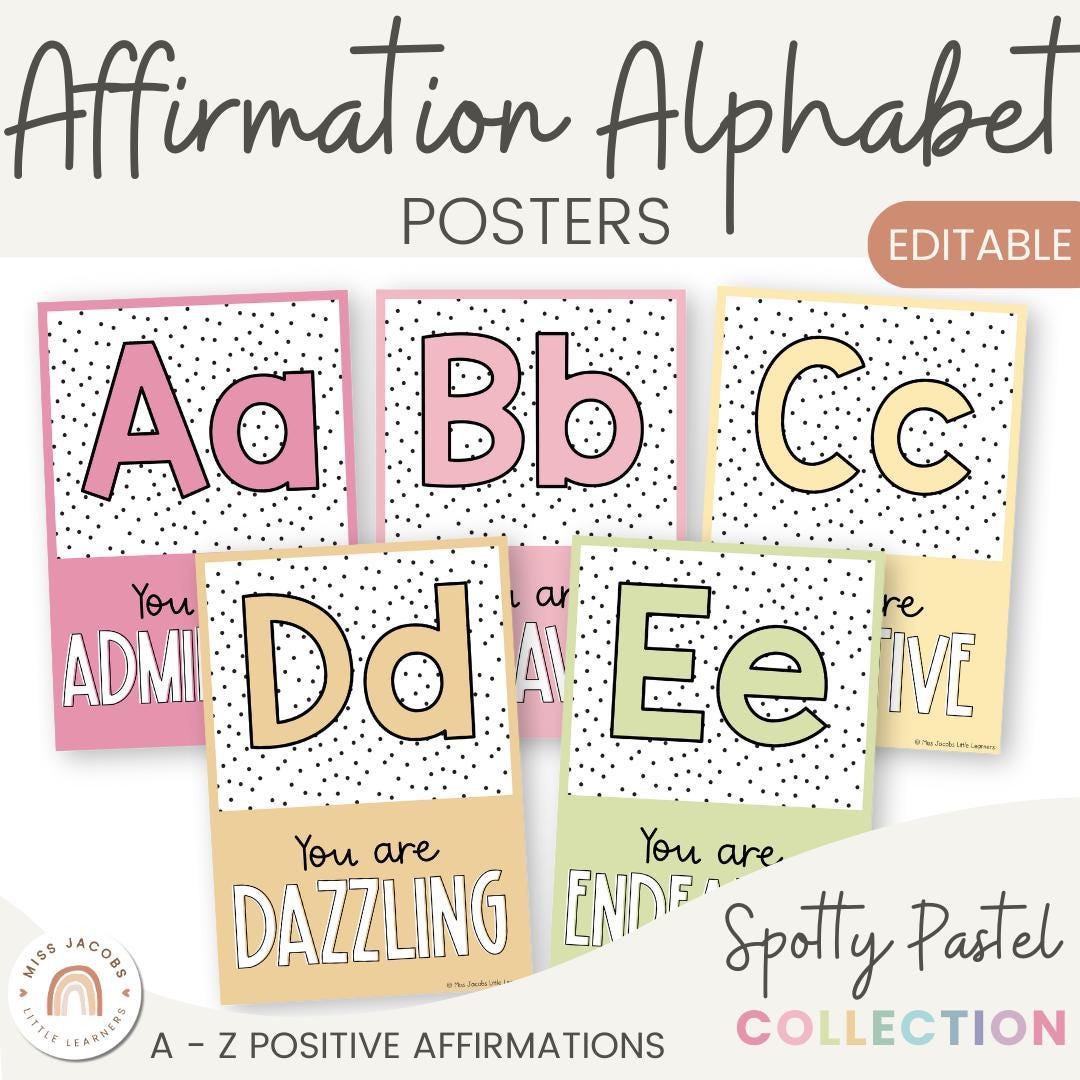 Spotty Pastel Affirmation Alphabet Posters, Rainbow Affirmations for ...