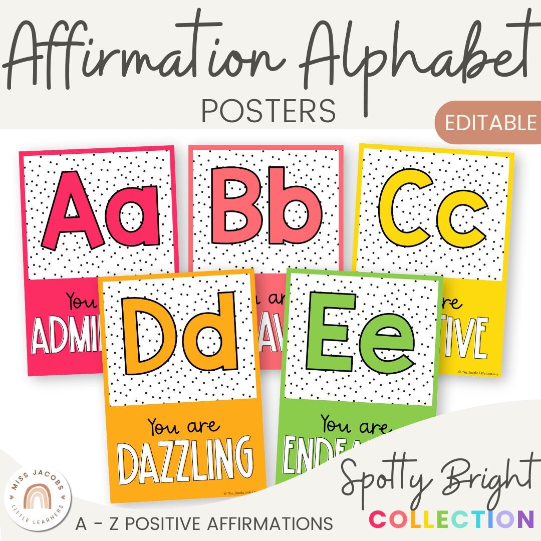 Spotty Bright Affirmation Alphabet Posters, Printable A-Z Affirmation ...