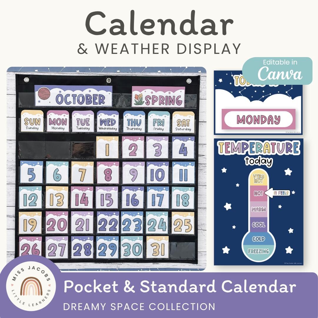 Calendar, Weather, and Temperature Display: Dreamy Space Classroom ...
