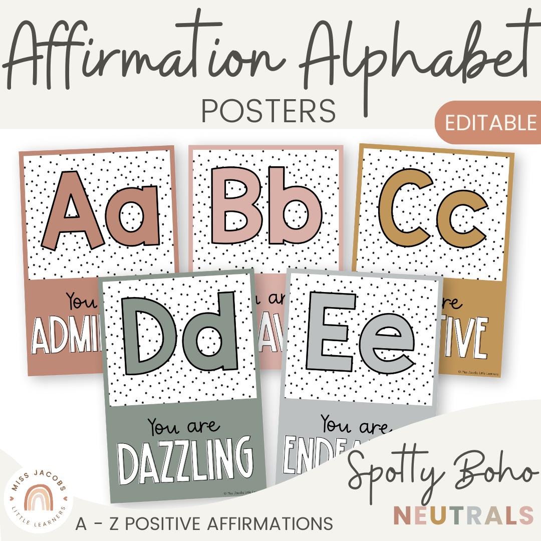Spotty Boho Affirmation Alphabet Posters, Editable Classroom Decor ...