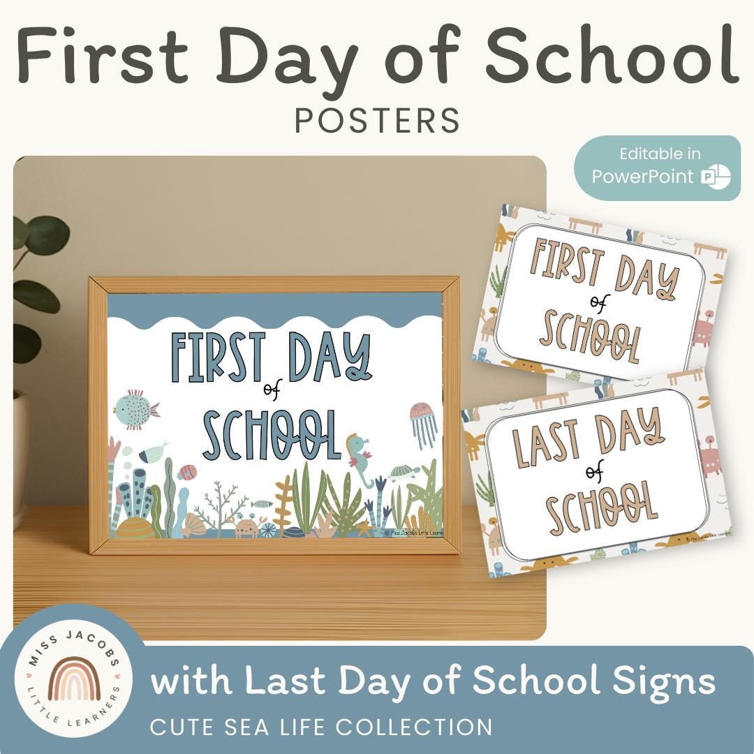 First & Last Day of School Posters | Cute Sea Life Classroom Decor ...