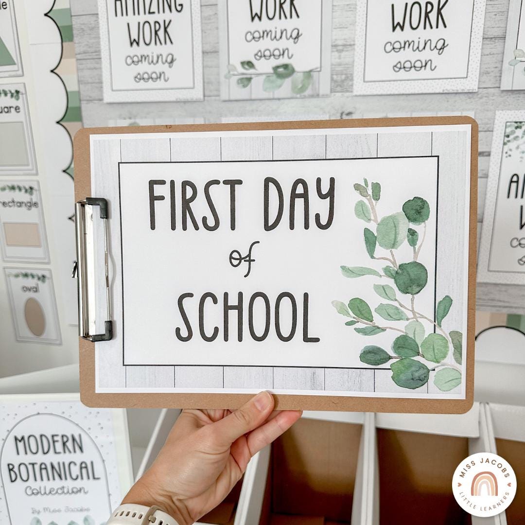First and Last Day of School Signs, Editable Modern Botanical Classroom ...