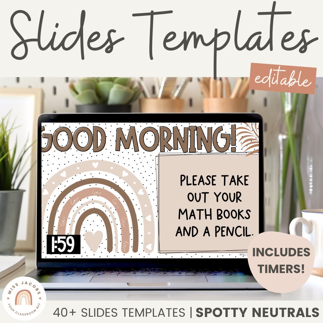 Spotty Neutrals Daily Slides With Timers, Editable Google Slides and ...