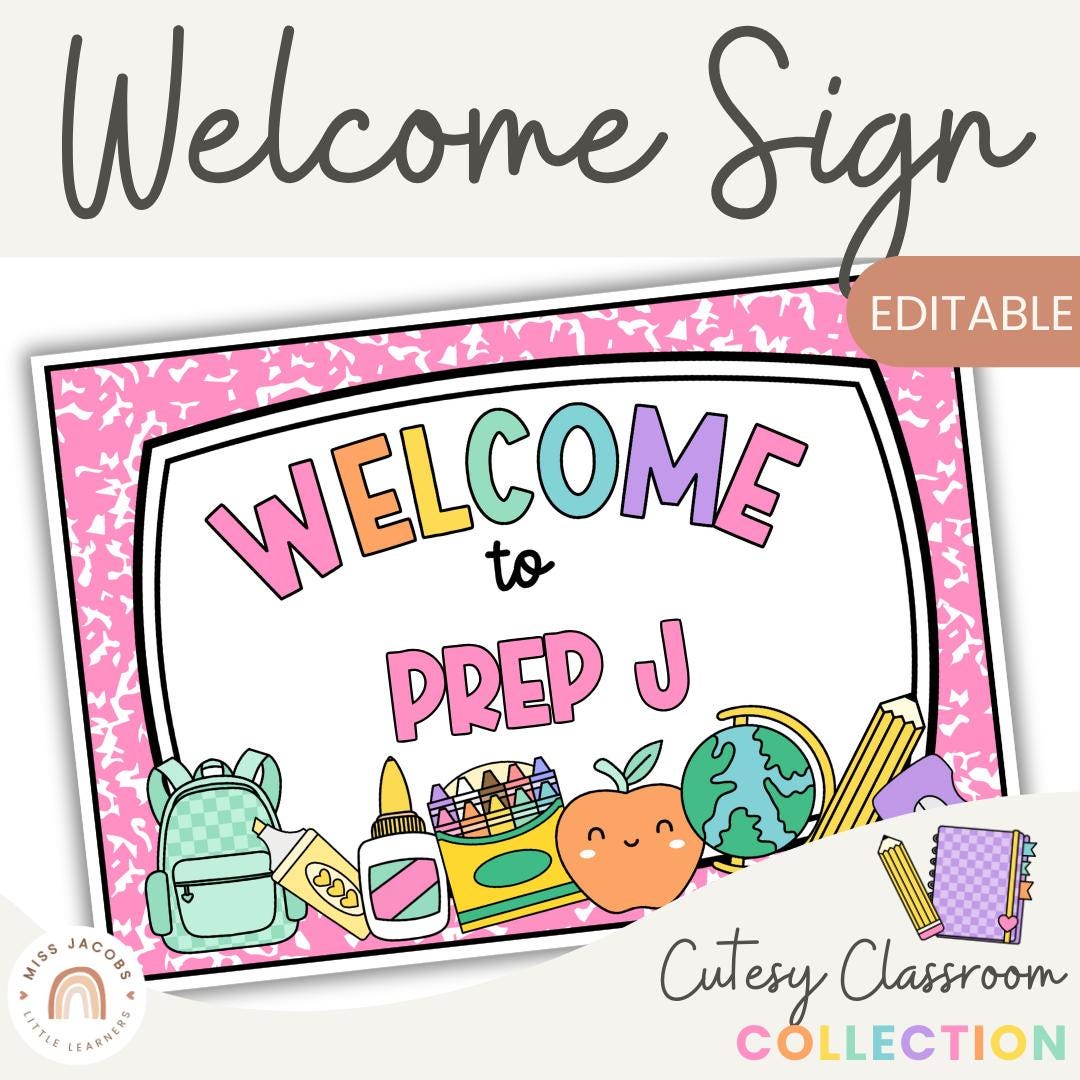 Cutesy Welcome Sign for Classroom, Printable Welcome Posters, Editable ...