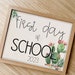 CACTUS First Day of School Signs Cactus Classroom Decor - Etsy