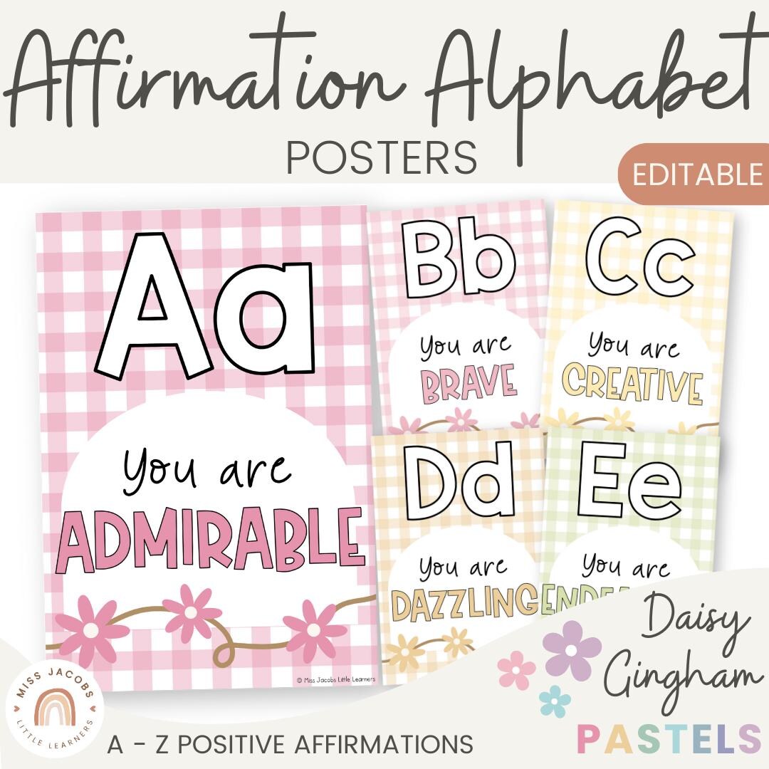 Daisy Gingham Affirmation Alphabet Posters, Pastel Classroom ABC ...
