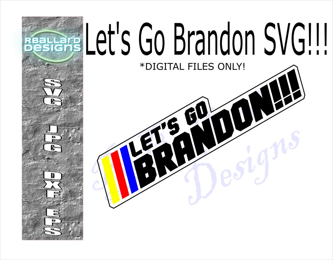 Let's Go Brandon !!! SVG - Etsy