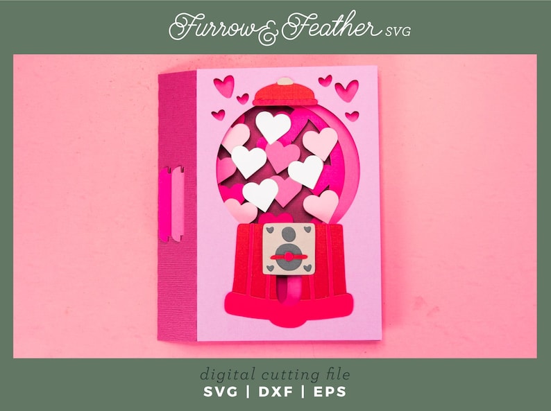 Heart Gumball Machine Card SVG: 3D Valentine's Day Card Cut File ...