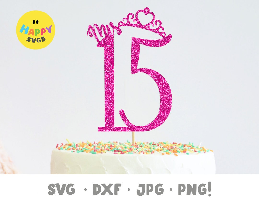Mis 15 Crown Cake Topper SVG, Sweet 15 Cake Topper, Mi Quinceañero Svg ...