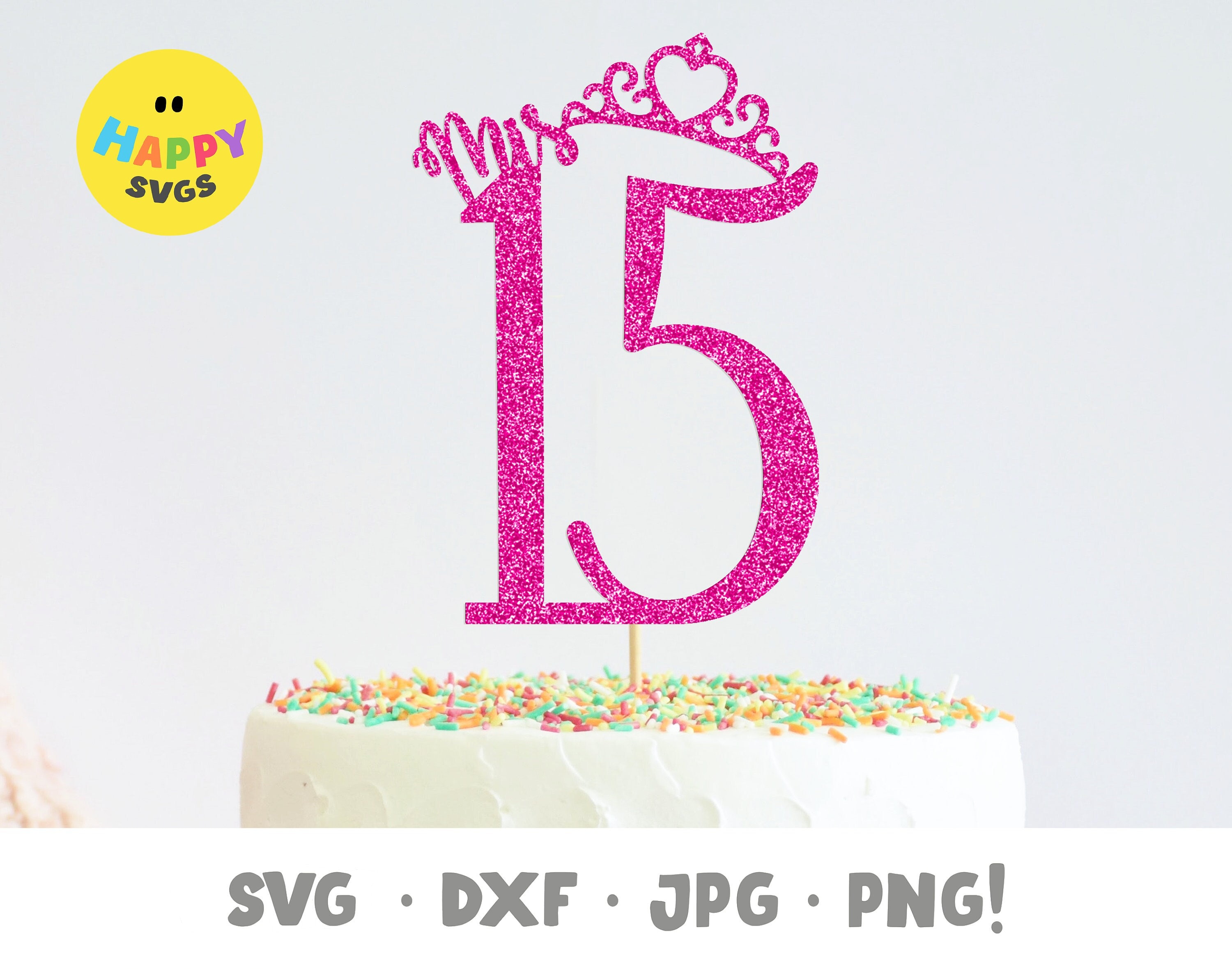 Mis 15 Crown Cake Topper SVG, Sweet 15 Cake Topper, Mi Quinceañero Svg ...