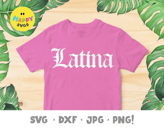 Latina SVG Files for Cricut Latina Svg Chicana Dxf | Etsy