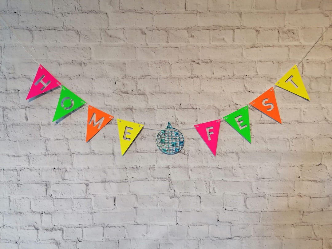HOMEFEST GLASTHOMEBURY COACHELLA Banners/bunting Neon Festival Theme Uv ...