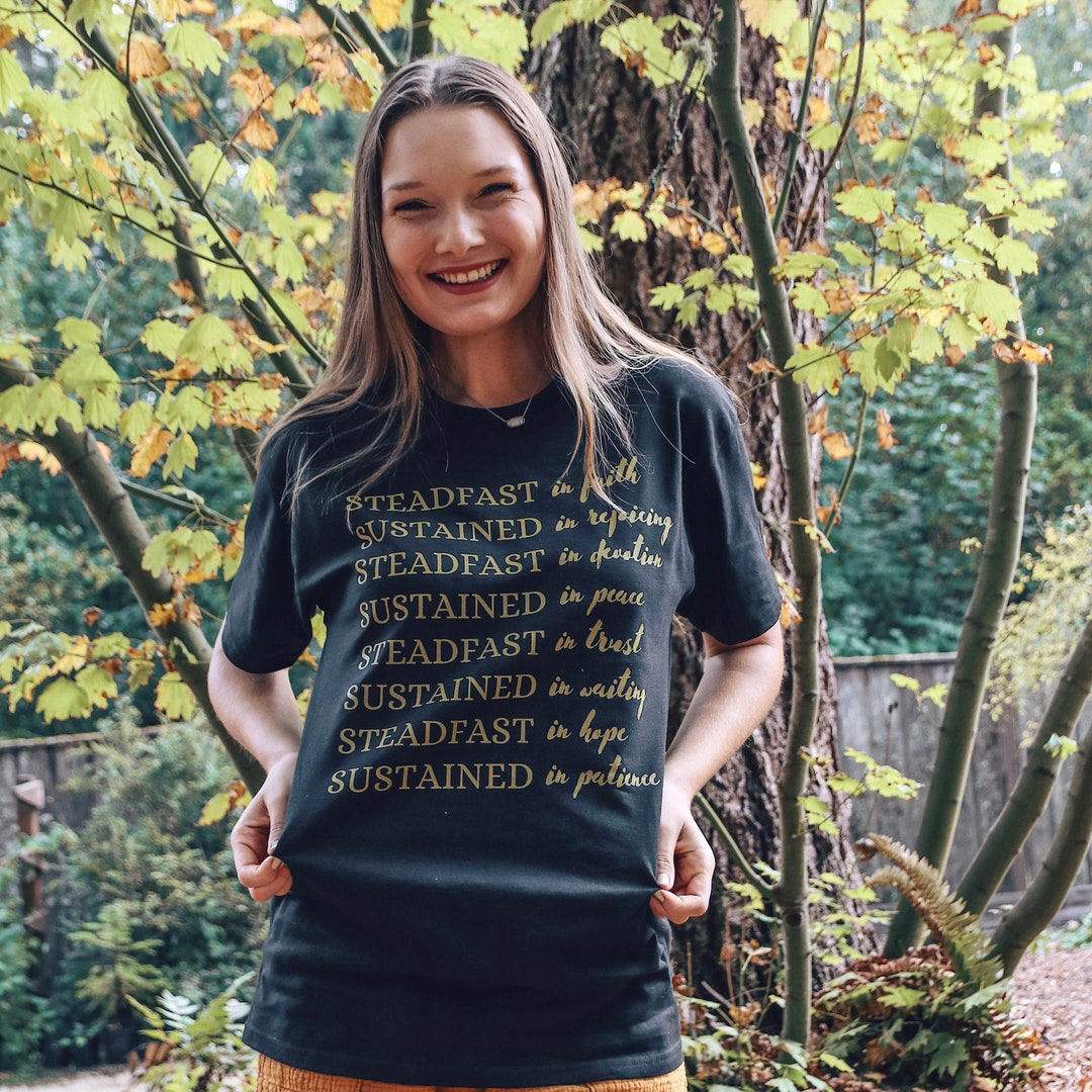 Inspirational Christian Womens T-shirt | Steadfast and Sustained | Gift Idea for Mom, Sister, or ...