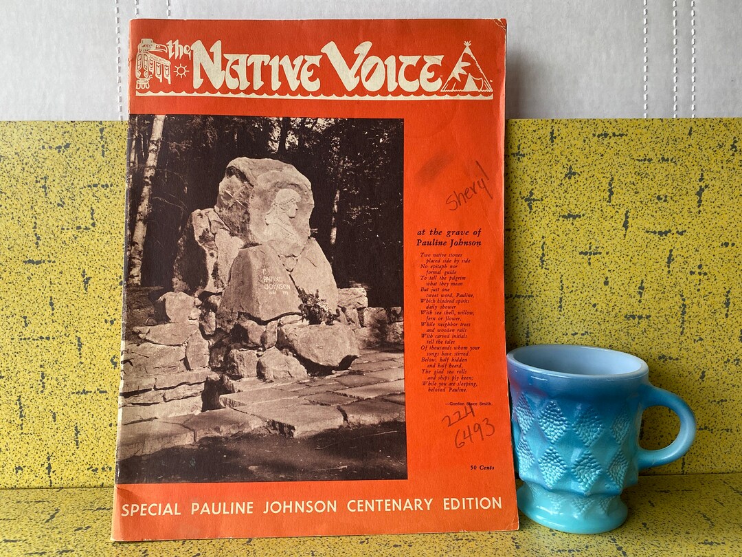 The Native Voice Magazine July 1961 Special Pauline Johnson Centenary ...