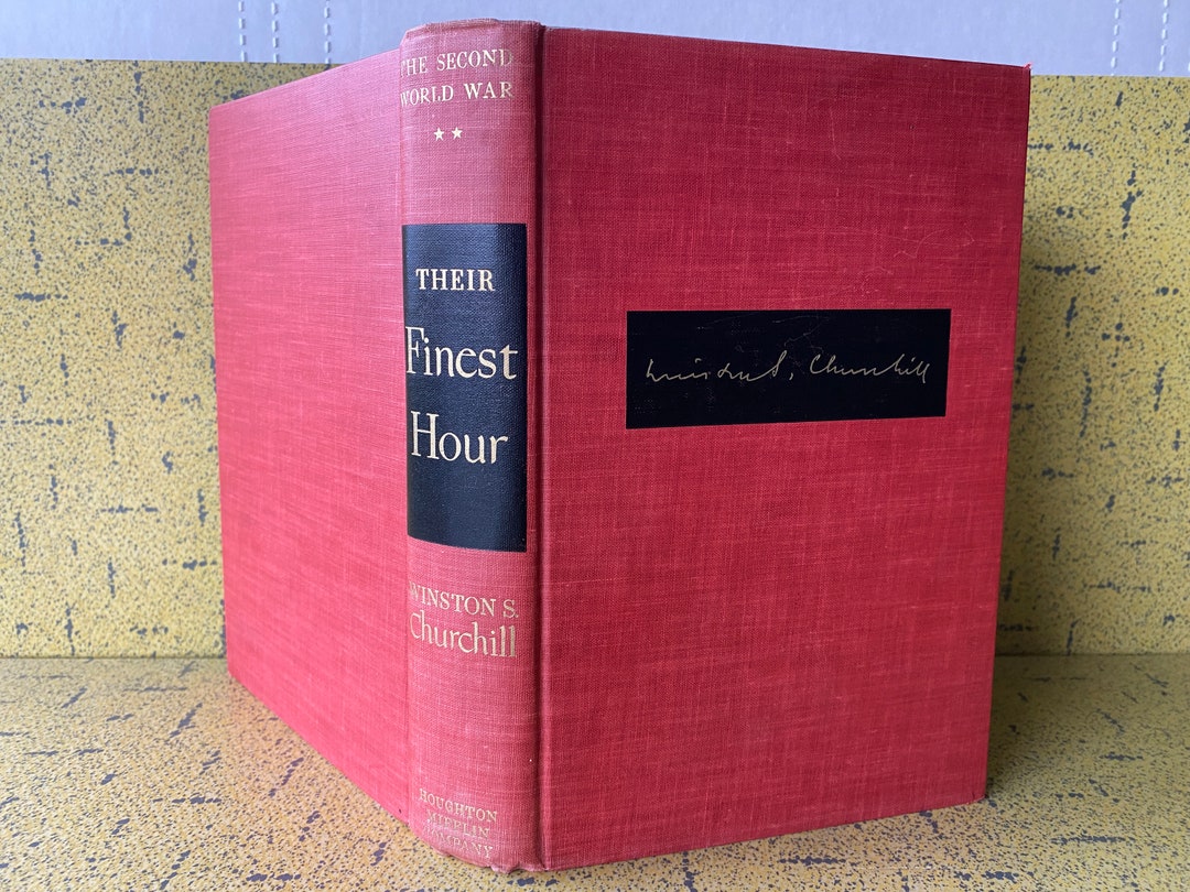 Their Finest Hour - Winston Churchill - WWII History - 1949 1st Ed HC Book - Houghton Mifflin ...