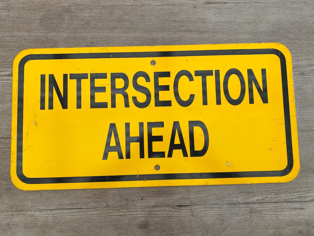 Vintage Road Sign - Black on Hi-viz Yellow "intersection Ahead" - 11 3/ ...