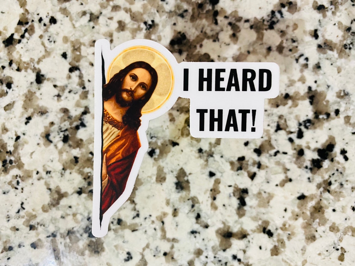 Set of Two Stickers! I Heard That Jesus Sticker | I Saw That Jesus ...