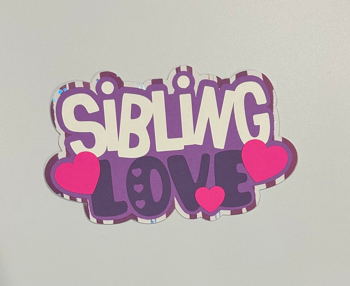 Sibling Love Scrapbook Title Handmade Paper Pierced Die Cut - Etsy