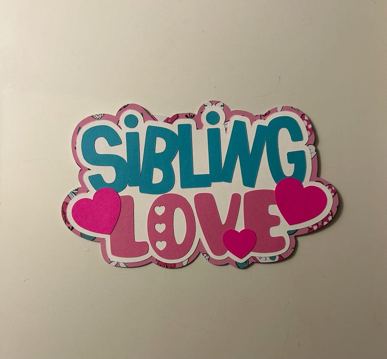 Sibling Love Scrapbook Title Handmade Paper Pieced Die Cut - Etsy