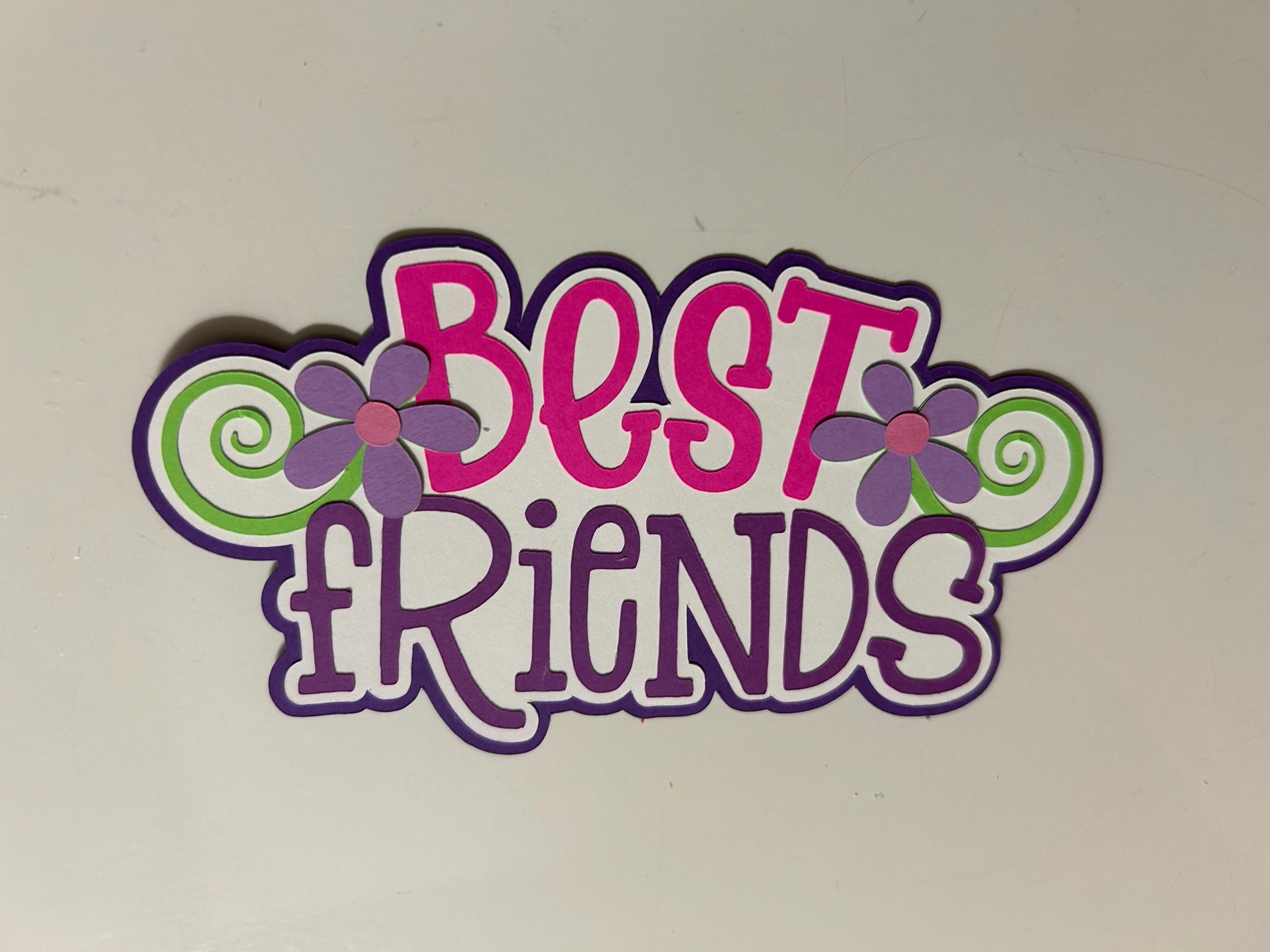 Best Friends Scrapbook Title Handmade Paper Pieced Die Cut - Etsy