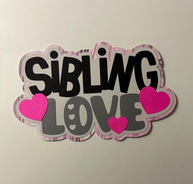 Sibling Love Scrapbook Title Handmade Paper Pieced Die Cut - Etsy