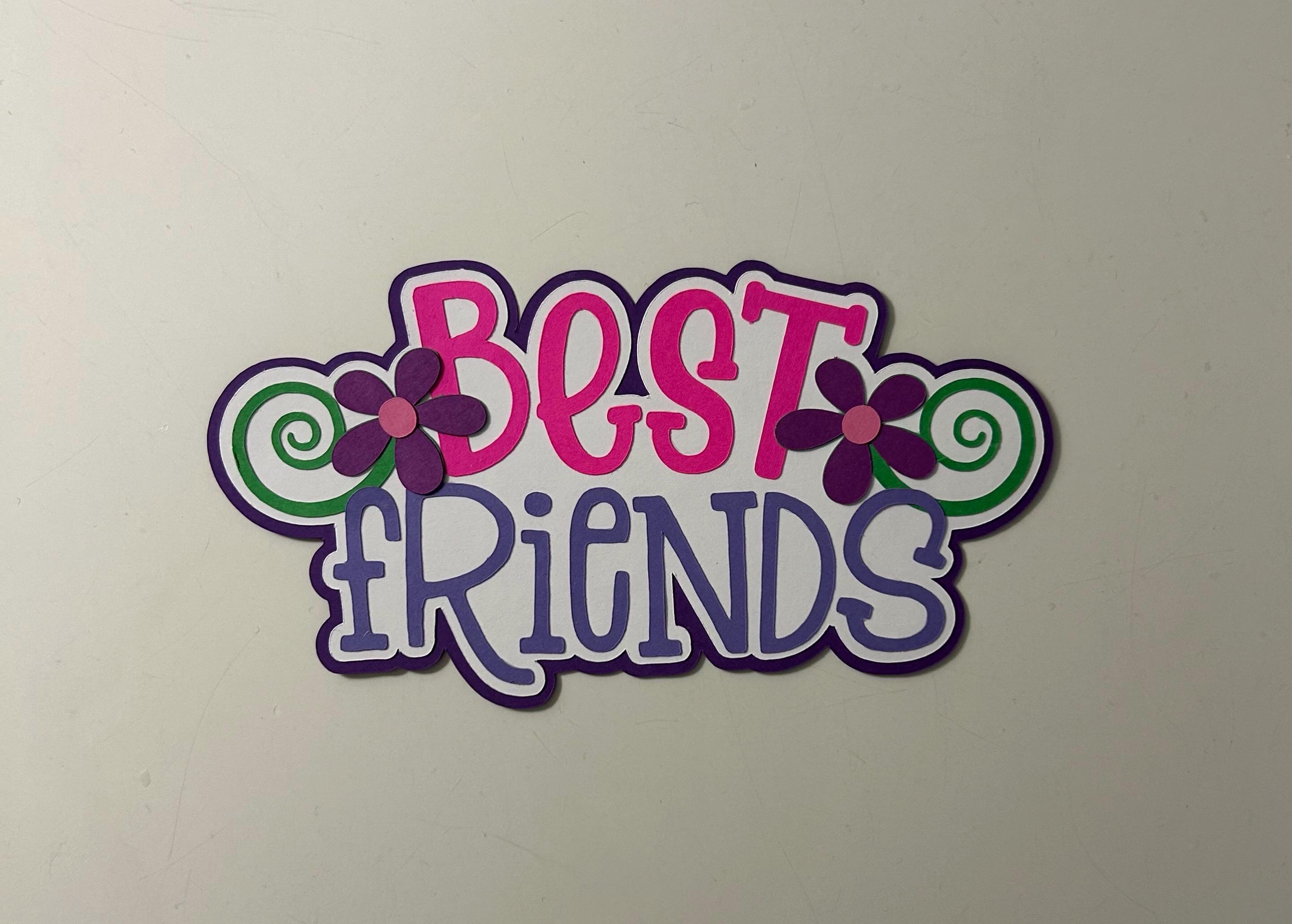 Best Friends Scrapbook Title Handmade Paper Pieced Die Cut - Etsy