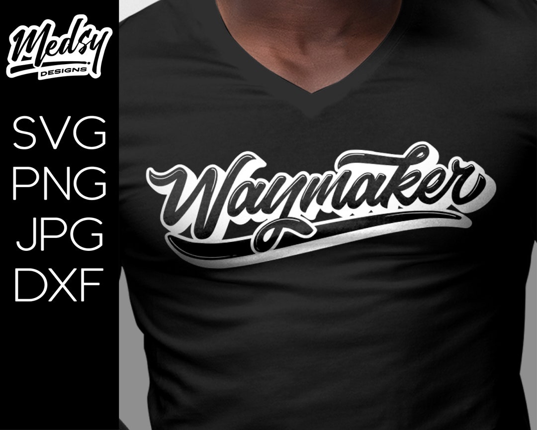 Waymaker SVG Urban Faith Based Stickers or Shirt Decal Vinyl ...