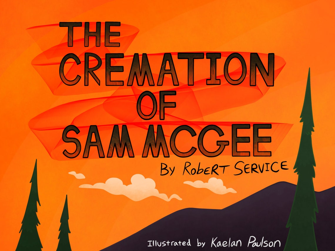 The Cremation of Sam Mcgee, Illustrated Soft Cover Picture Book. - Etsy