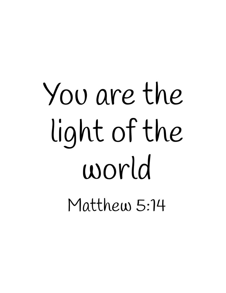 Matthew 5:14 You Are the Light of the World - Wall Art Print Instant ...