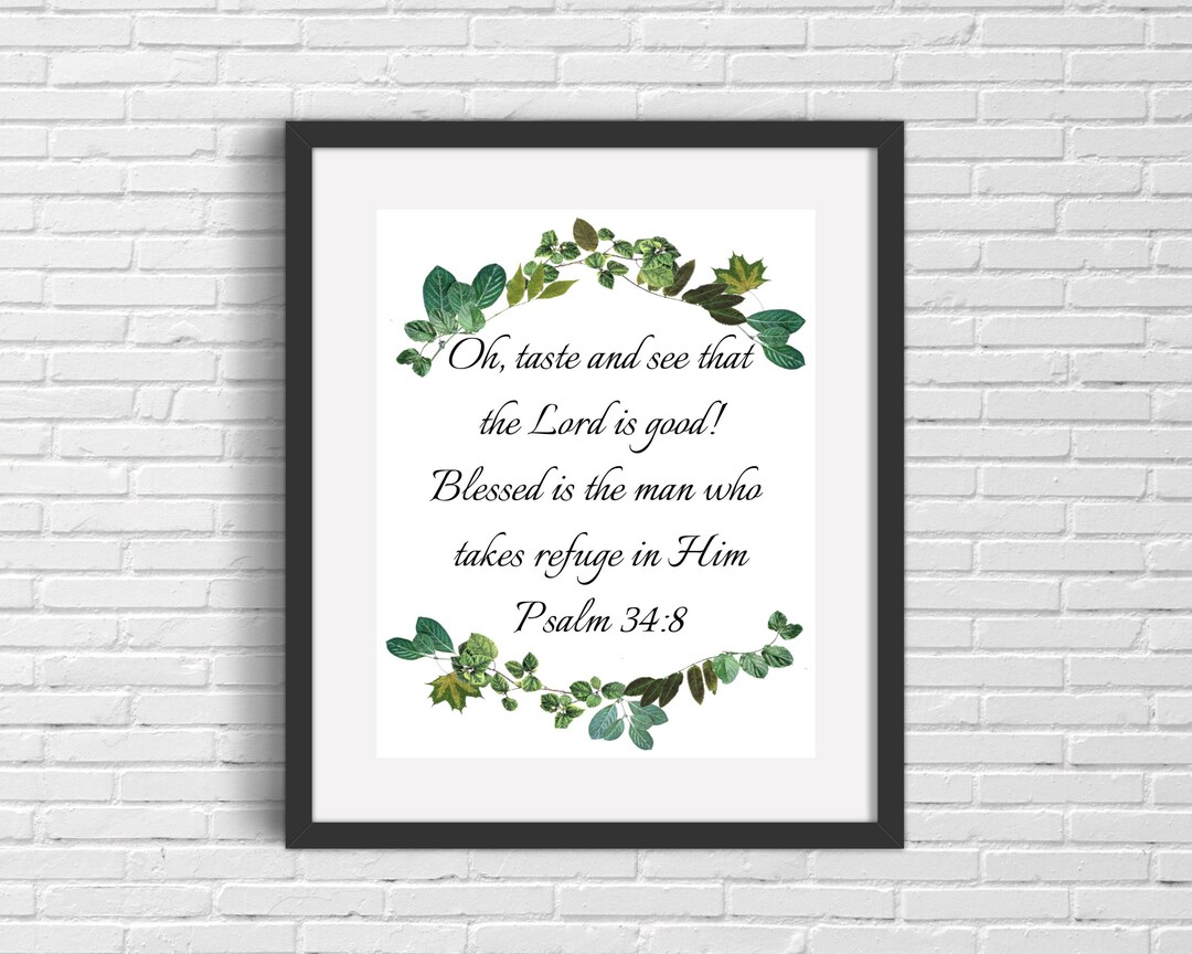 Psalm 34:8 - Oh Taste and See That the Lord is Good! - Calligraphy Wall ...