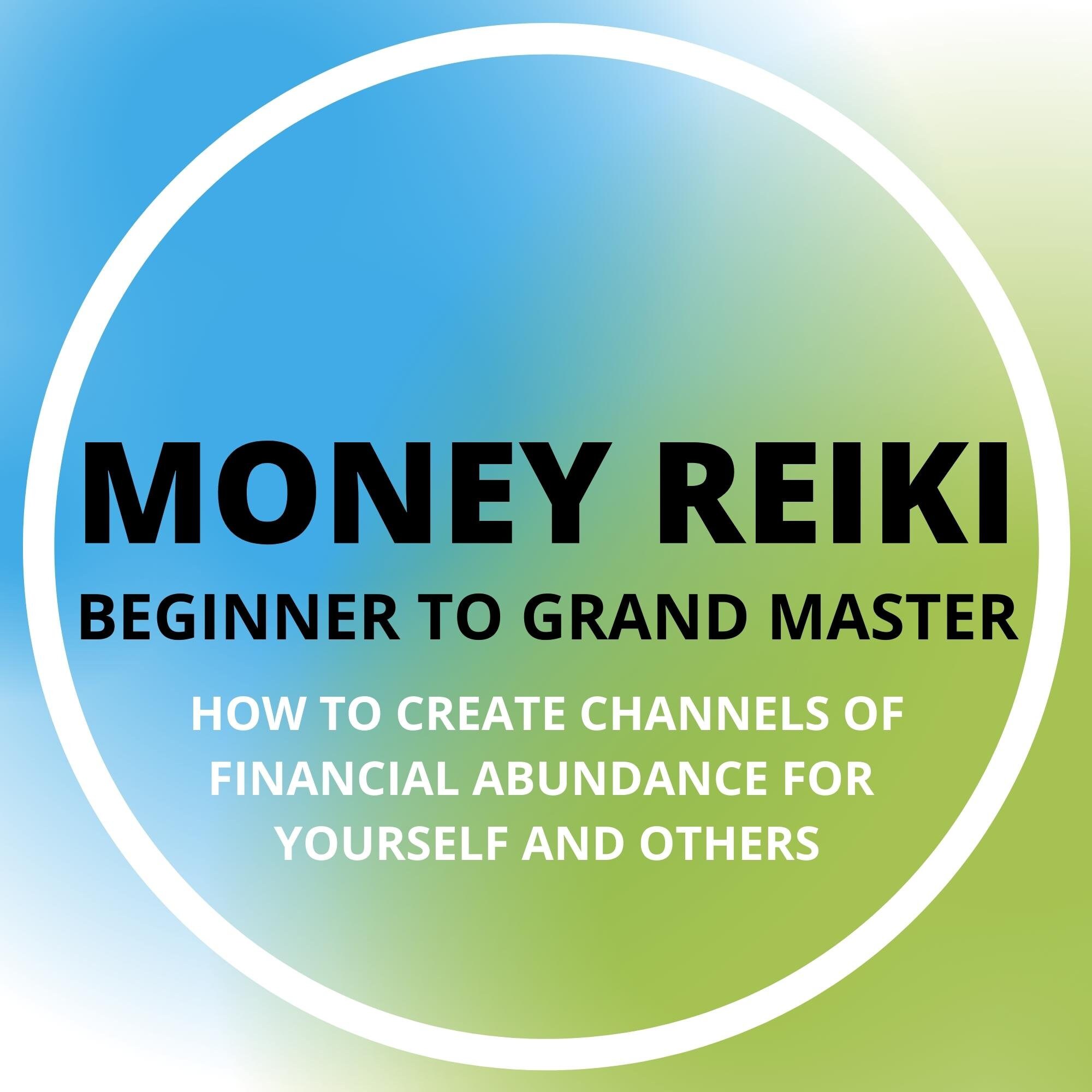 Money Reiki Beginner to Grand Master Levels: How to Create - Etsy
