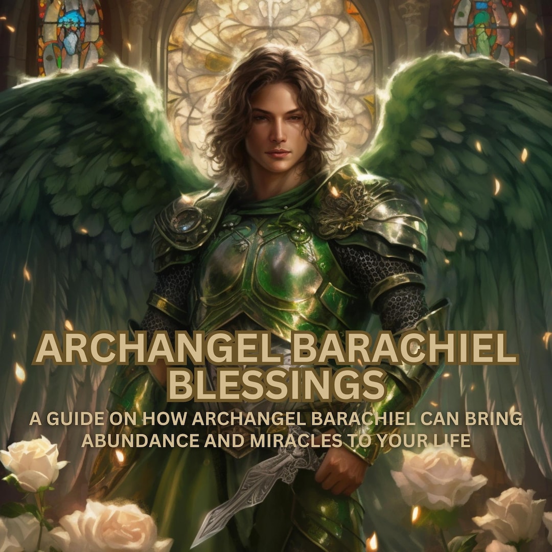 Archangel Barachiel Guide on How Archangel Barachiel Can Bring ...