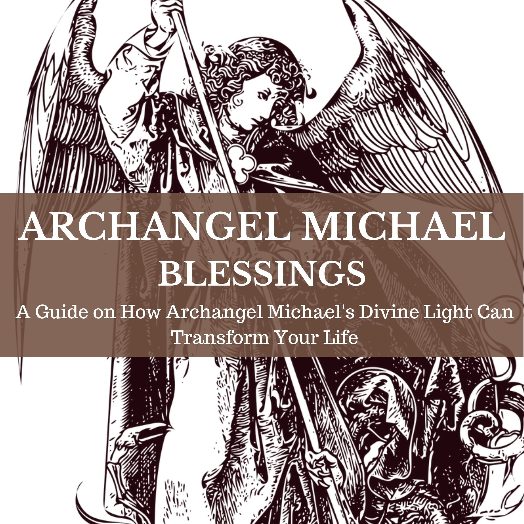 Archangel Michael Blessings: A Guide on How Archangel - Etsy