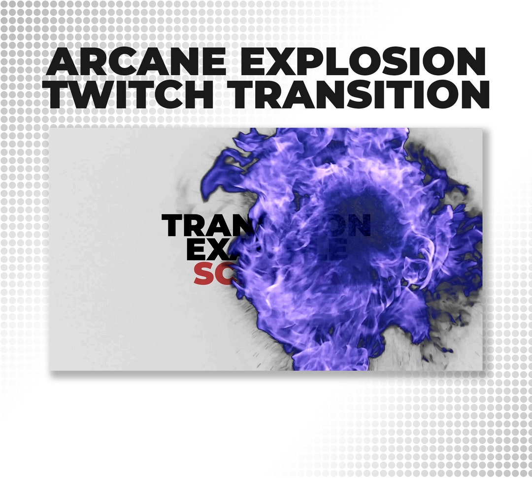 Arcane Explosion Twitch/youtube Stinger Transition Effect for - Etsy