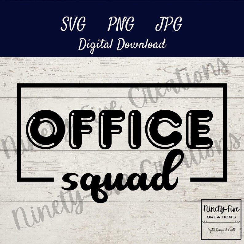 Office Squad SVG, PNG, JPG; Office Shirts for Schools or Businesses - Etsy