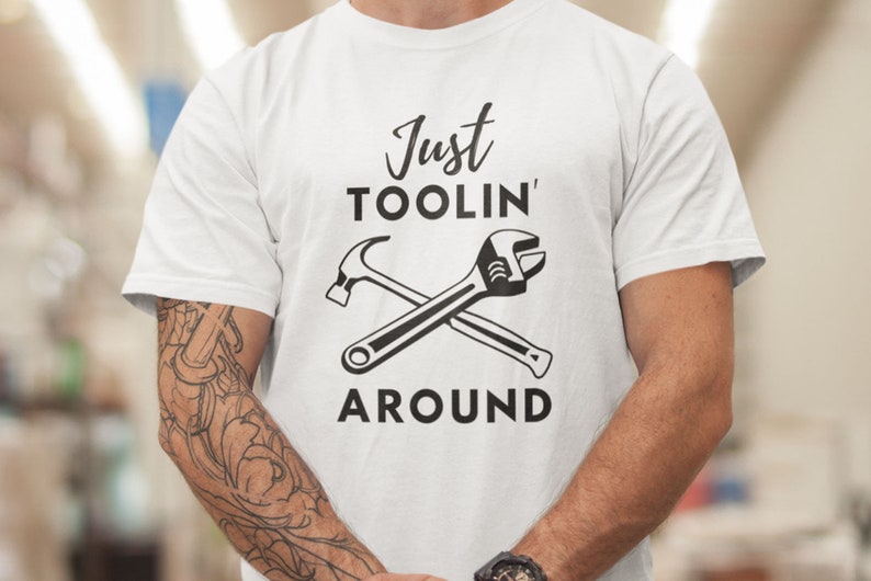 Funny Toolin' Around Dad Shirt Handyman Tee Construction - Etsy
