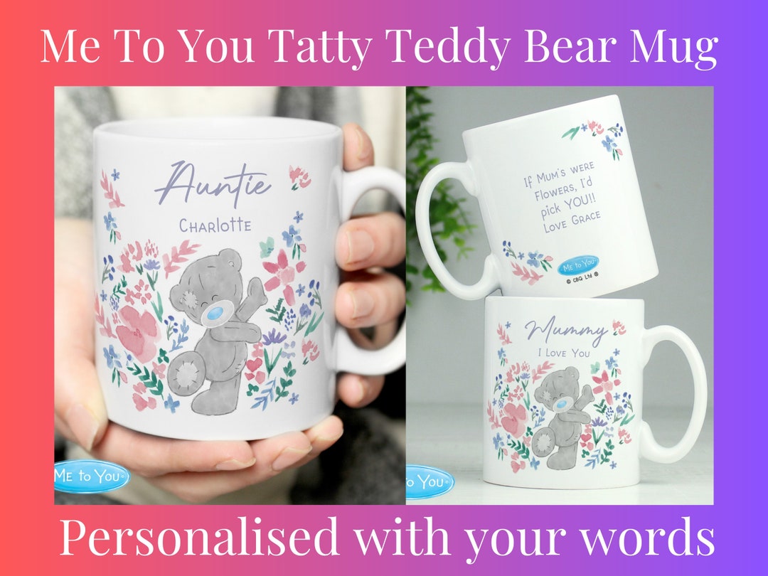 Personalised Me to You Tatty Teddy Bear Mug for Wife Mother Sister ...