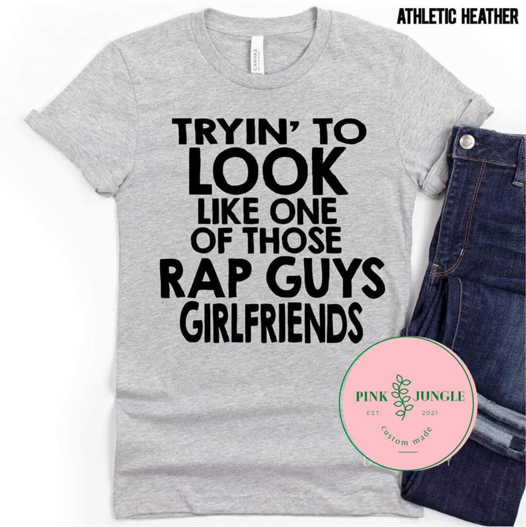 Rap Guy's Girlfriend - Etsy