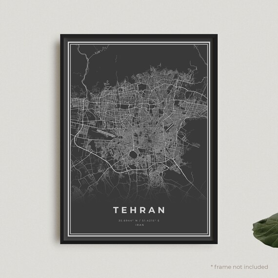Tehran Map Print Tehran Black Map Poster Tehran Dark Map | Etsy