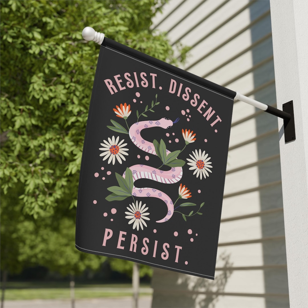 Resist Dissent Persist Flag, Resistance House Flag, Protest Garden Flag ...