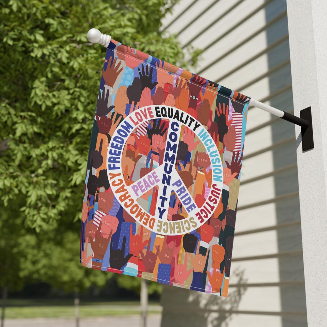 Peace Sign House Flag, Social Justice Garden Flag, Community is ...
